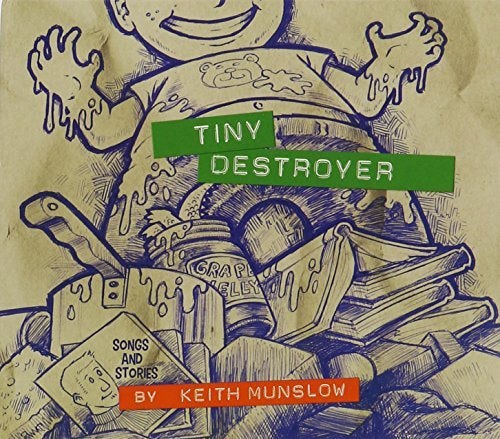 Keith Munslow TINY DESTROYER CD