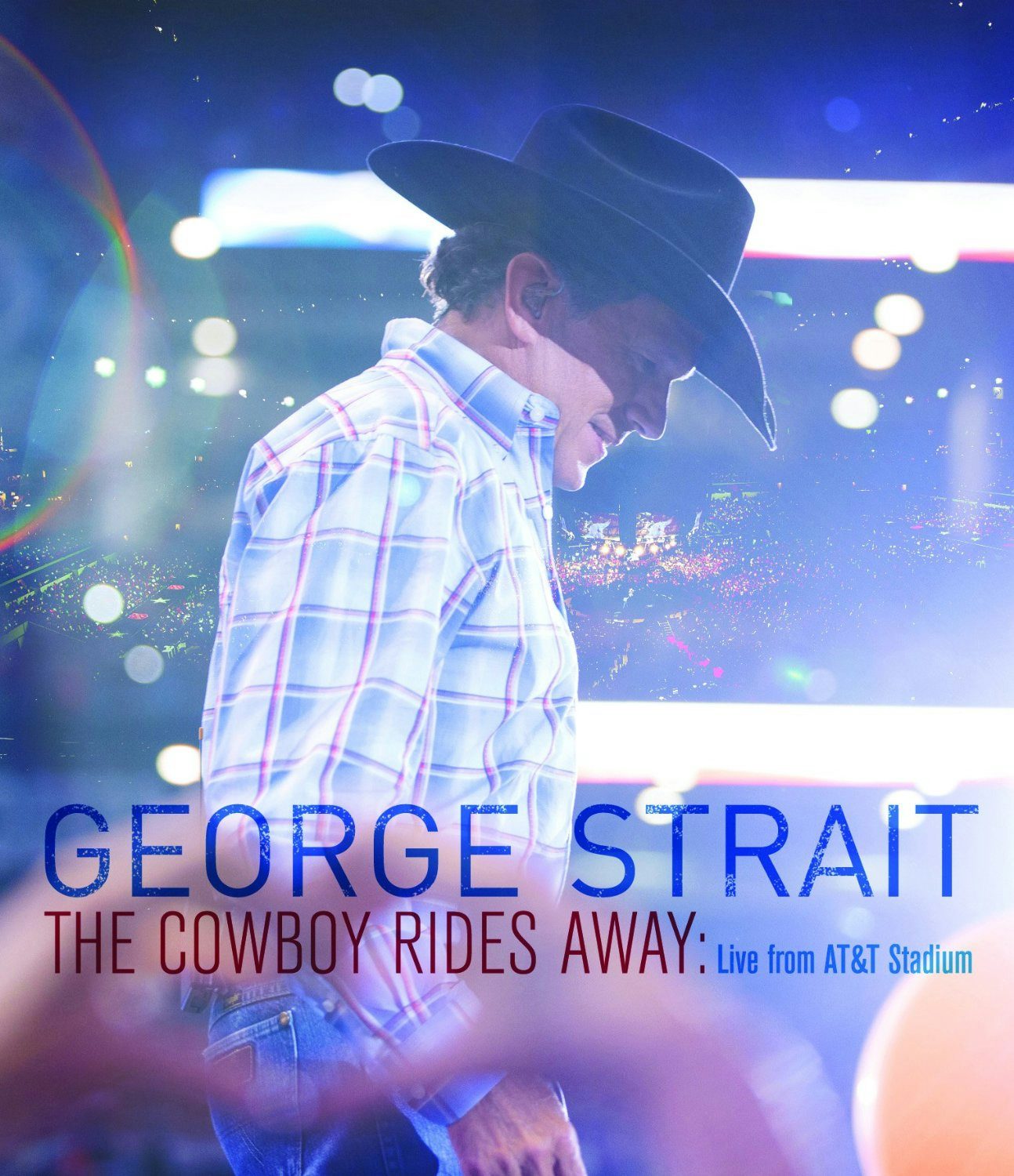 George Strait COWBOY RIDES AWAY: LIVE FROM AT&T STADIUM DVD