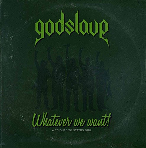 Godslave WHATEVER WE WANT CD