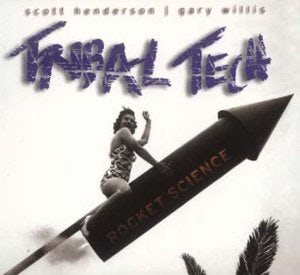 Tribal Tech ROCKET SCIENCE CD