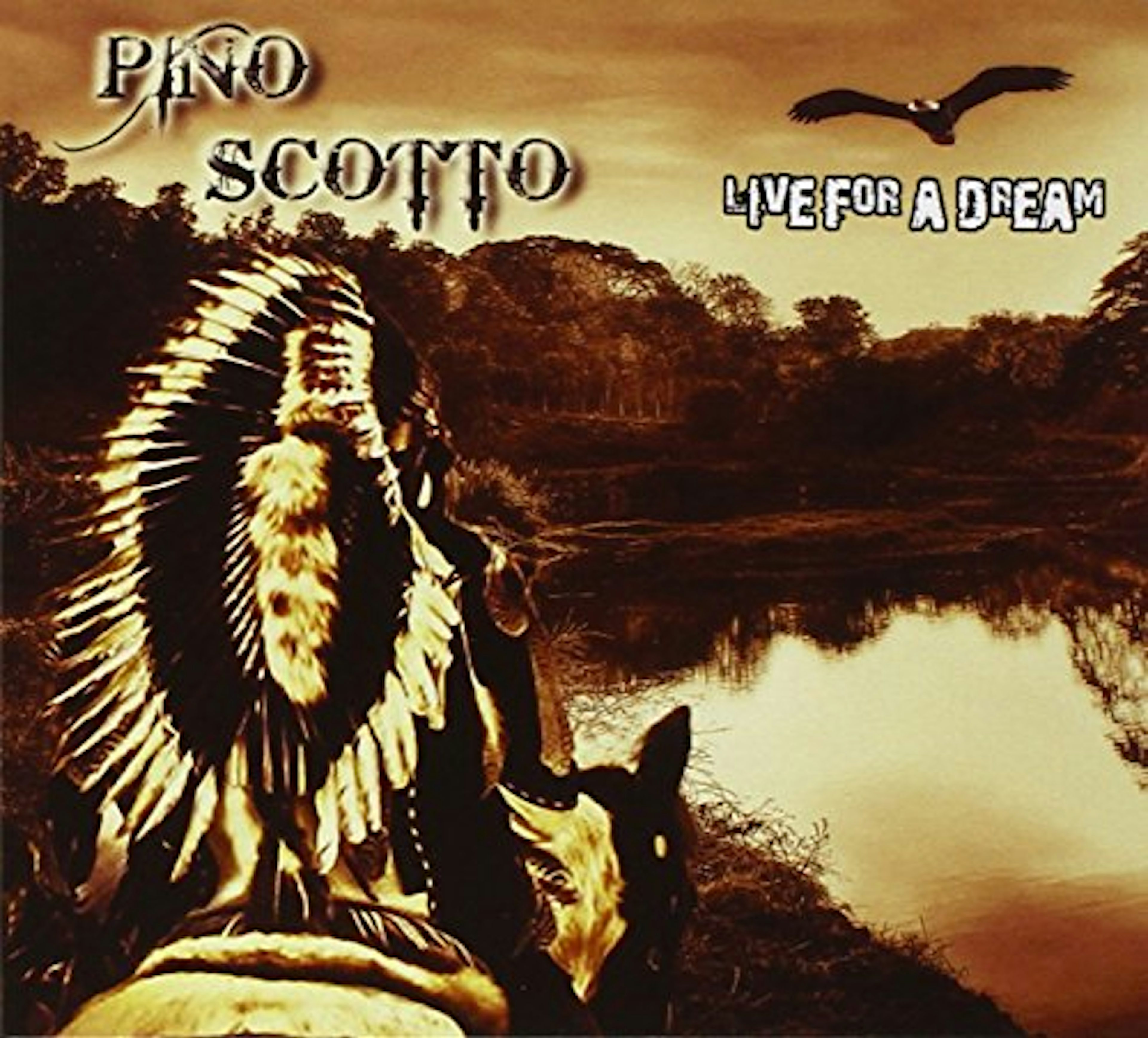 Pino Scotto LIVE FOR A DREAM CD