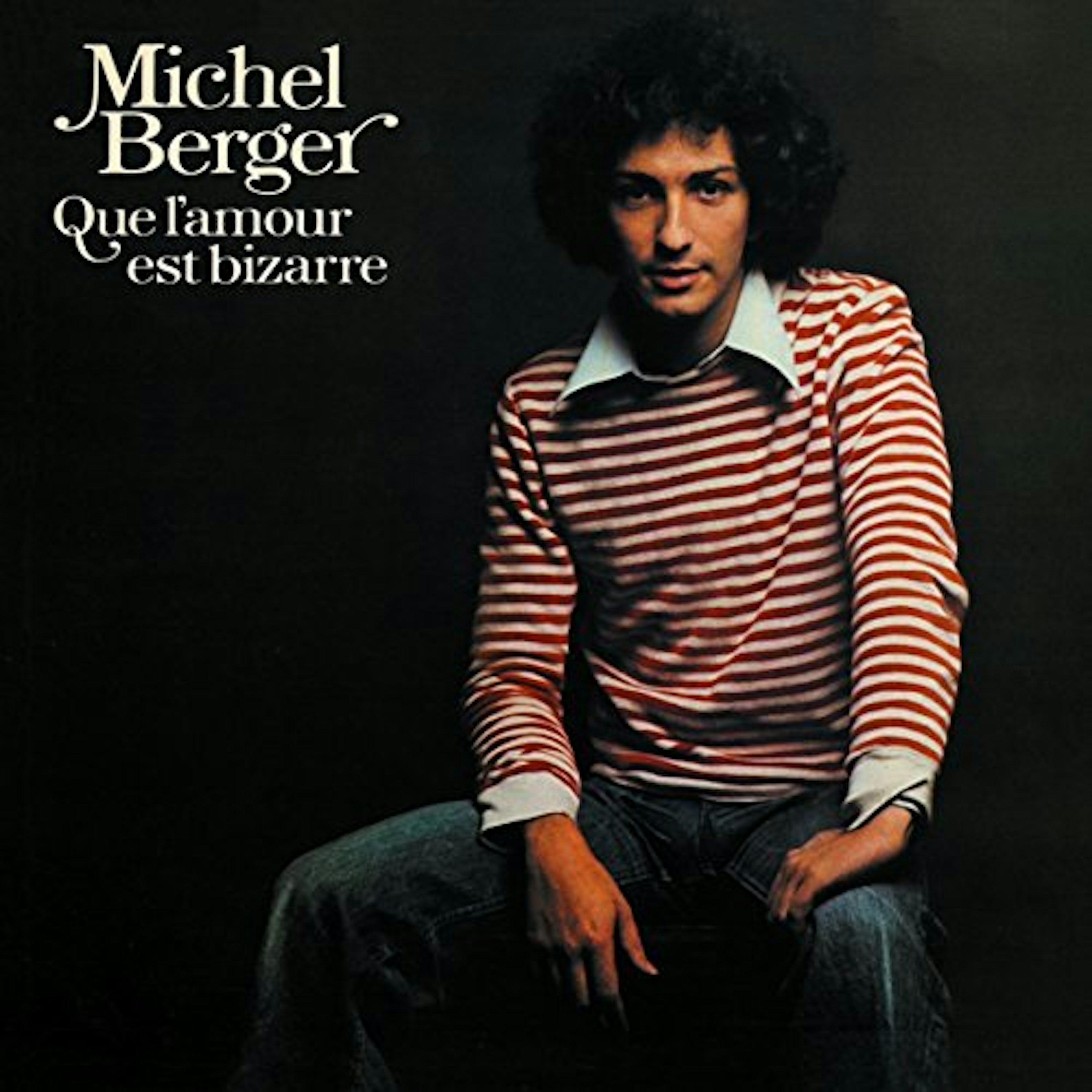 Michel Berger QUE L'AMOUR EST BIZARRE Vinyl Record