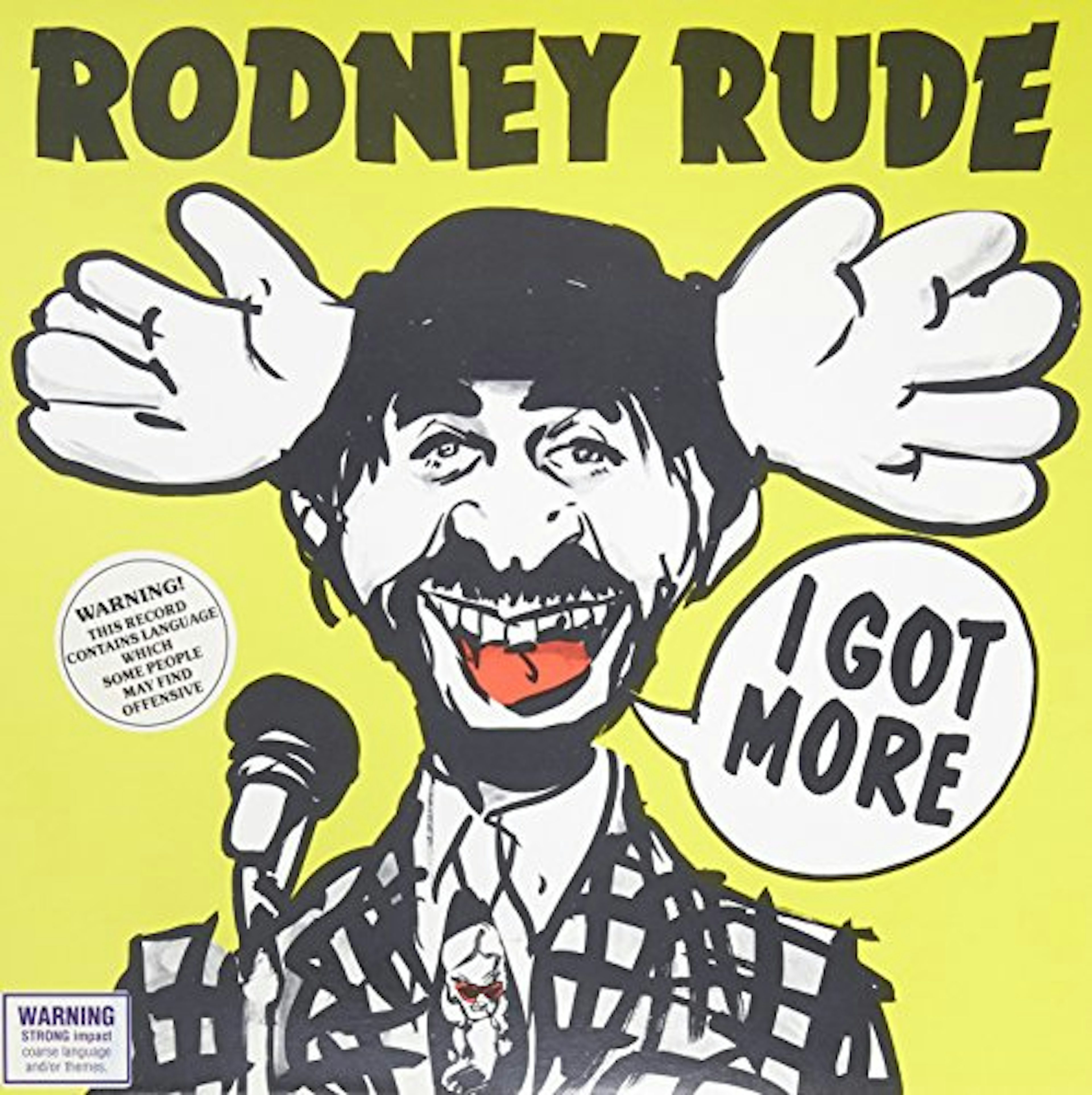Rodney Rude I GOT MORE Vinyl Record