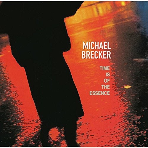 Michael Brecker TIME IS OF THE ESSENCE CD