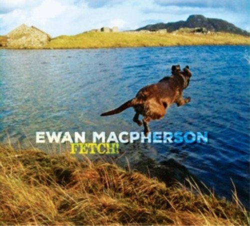 Ewan MacPherson FETCH CD