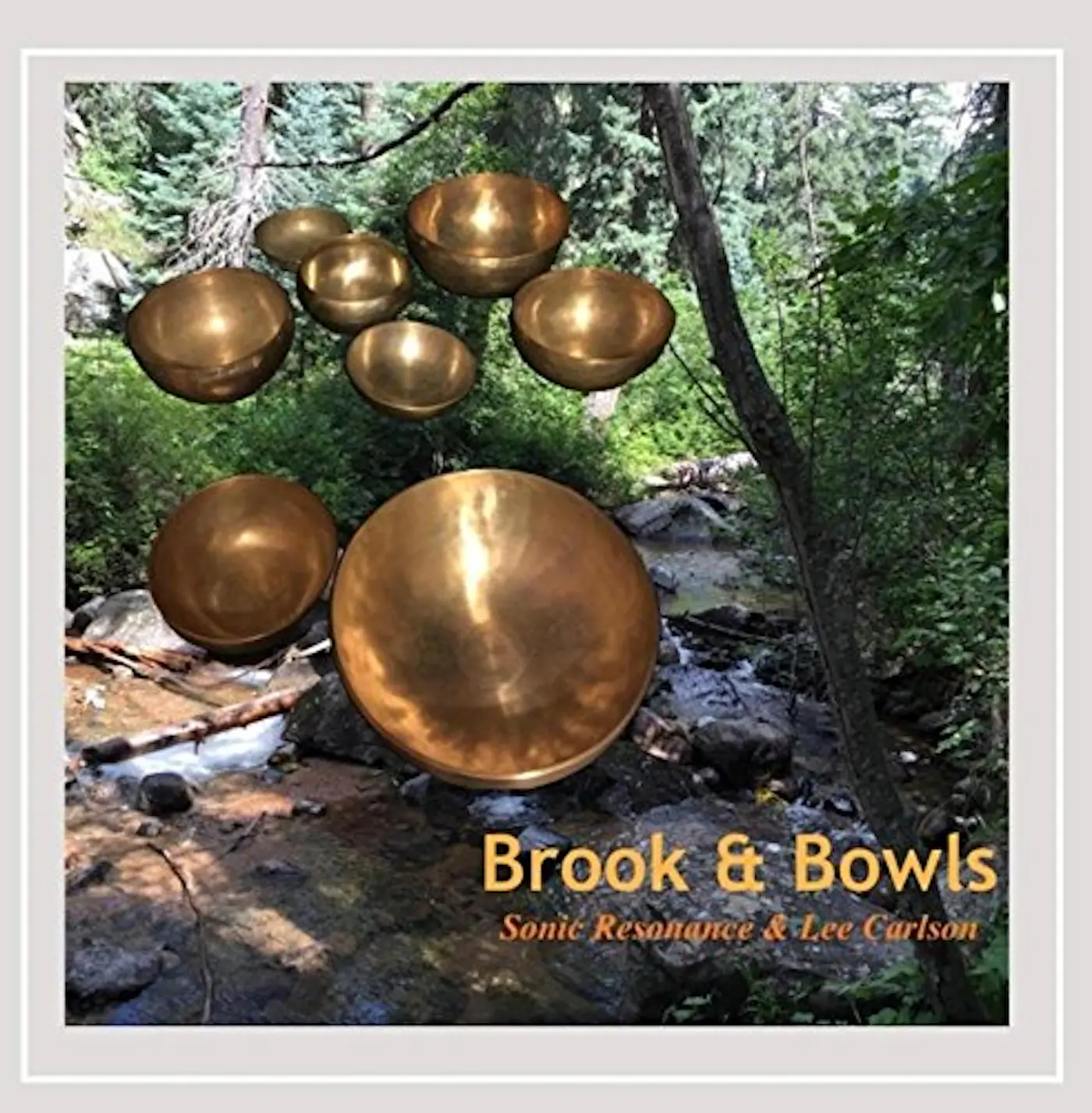 Sonic Resonance BROOK & BOWLS CD