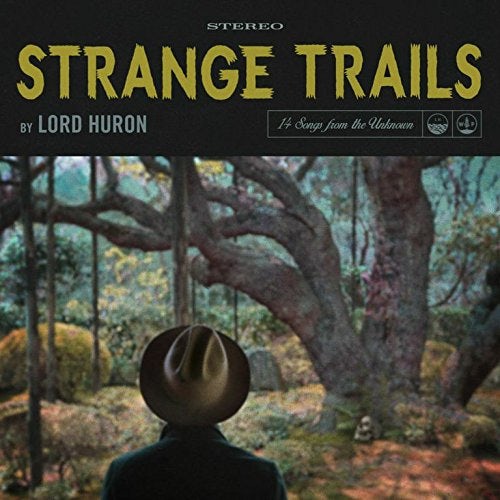 Lord Huron STRANGE TRAILS Vinyl Record