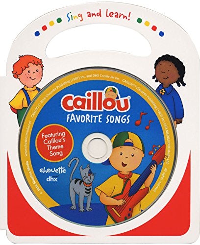 Caillou FAVORITE SONGS CD