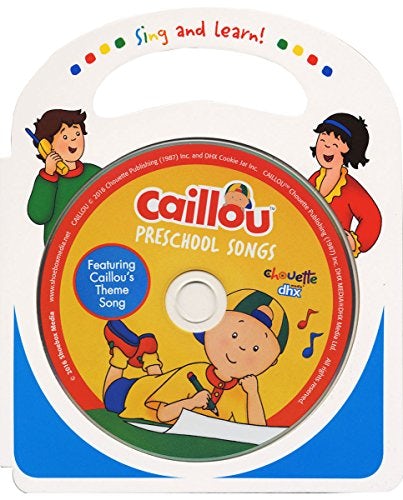 Caillou PRESCHOOL SONGS CD