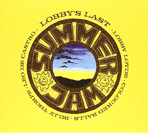 Lobby Loyde & the Coloured Balls LOBBY'S LAST SUMMER JAM CD