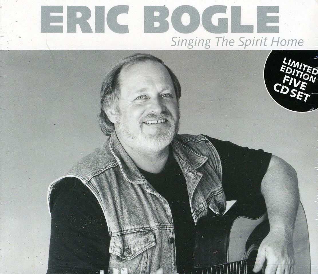 Eric Bogle SINGING THE SPIRIT HOME CD