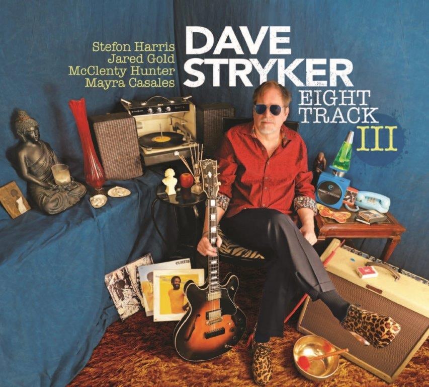Dave Stryker EIGHT TRACK III CD