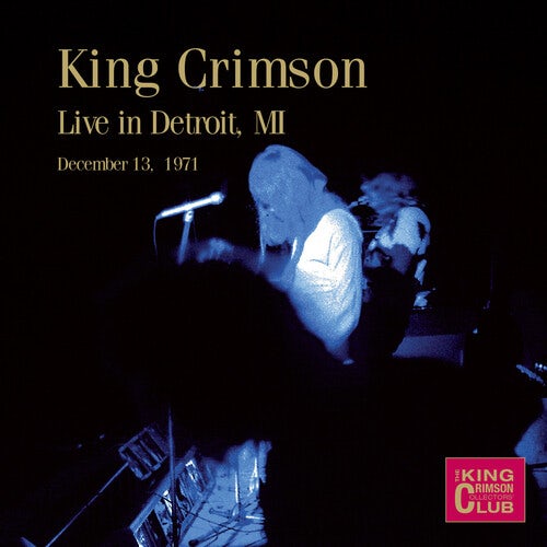 King Crimson LIVE IN DETROIT MI DECEMBER 13 1971 CD