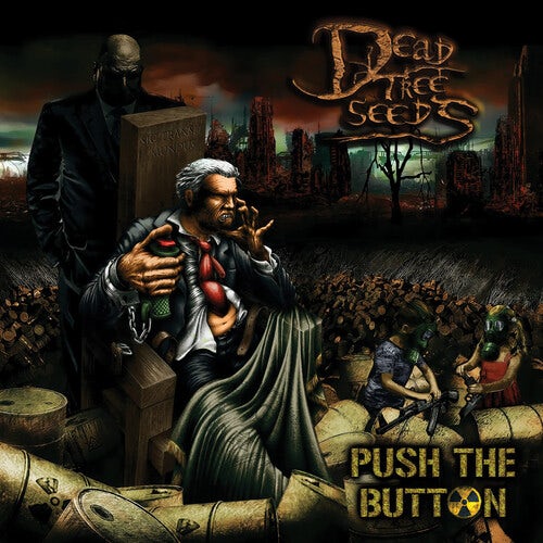 Dead Tree Seeds PUSH THE BUTTON CD