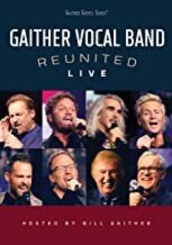 Gaither Vocal Band REUNITED LIVE DVD