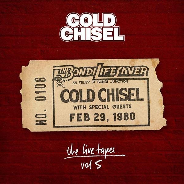 Cold Chisel LIVE TAPES 5: LIVE AT BONDI LIFESAVER FEB 29 1980 Vinyl Record