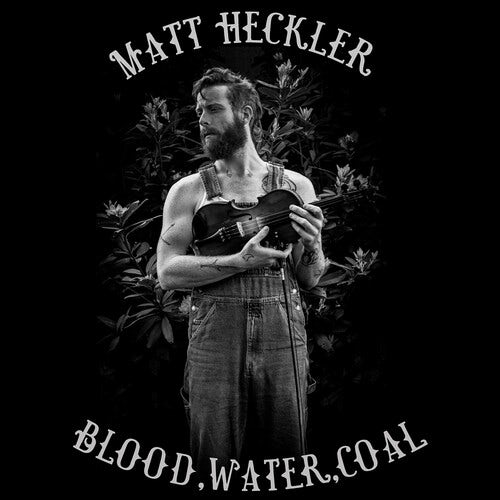 Matt Heckler BLOOD WATER COAL CD