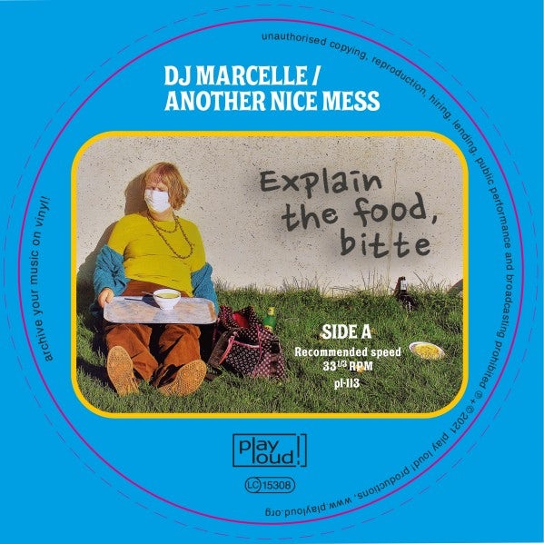 DJ Marcelle / Another Nice Mess EXPLAIN THE FOOD BITTE Vinyl Record