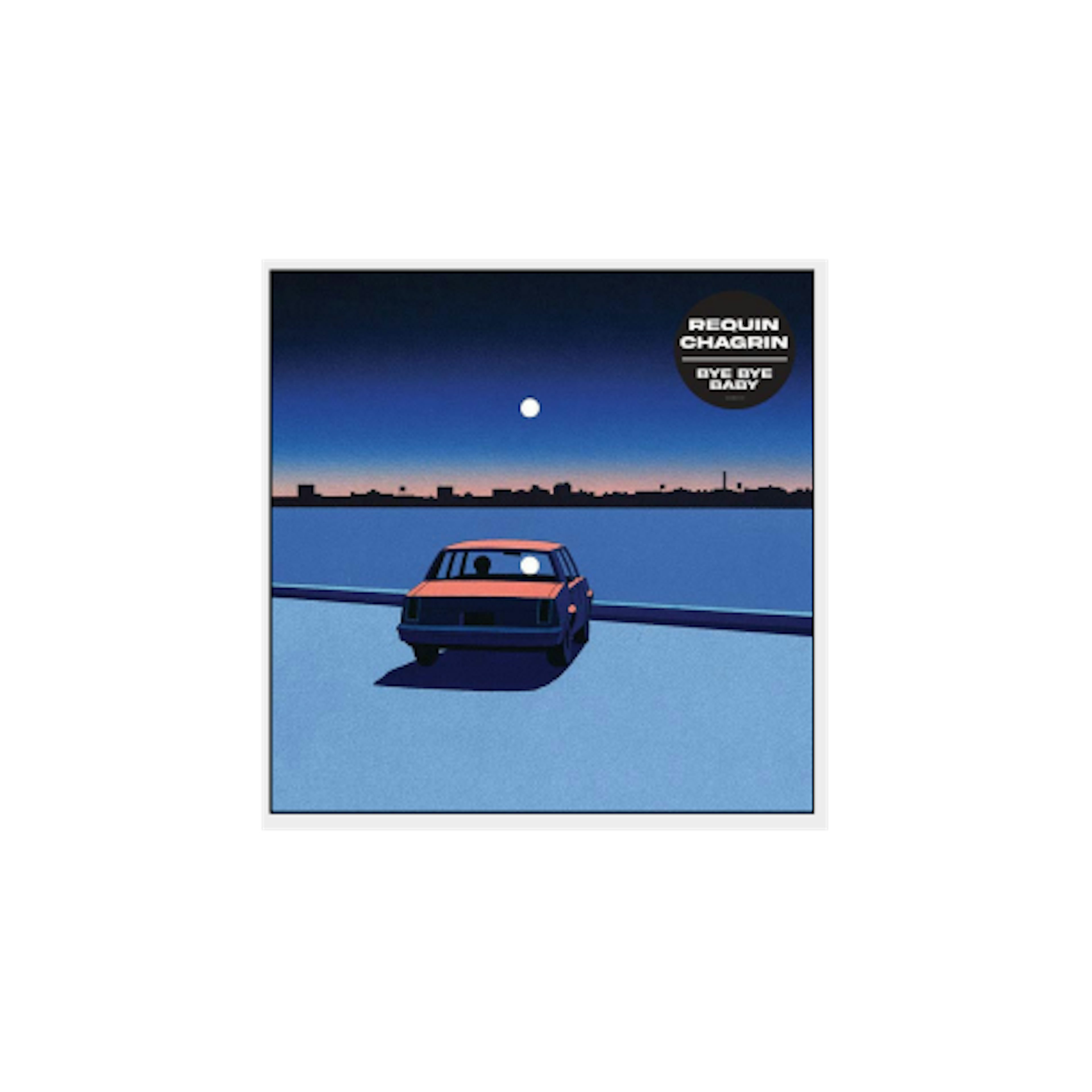 Requin Chagrin Bye Bye Baby Vinyl Record