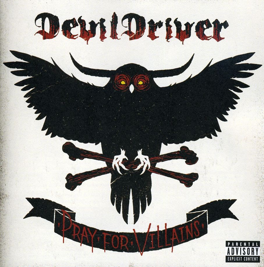 DevilDriver PRAY FOR VILLAINS CD