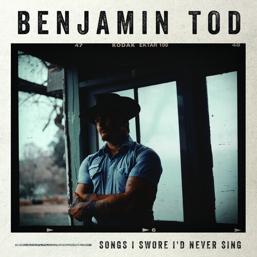 Benjamin Tod SONGS I SWORE I'D NEVER SING CD