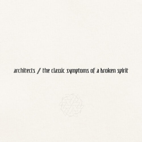 Architects Classic Symptoms Of A Broken Spirit CD