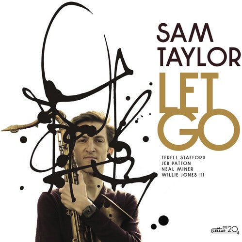 Sam Taylor LET GO CD