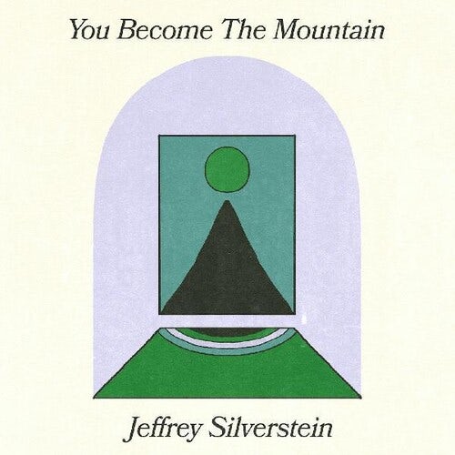 Jeffrey Silverstein You Become The Mountain Vinyl Record