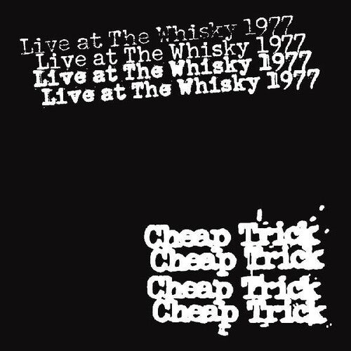 Cheap Trick LIVE AT THE WHISKY 1977 CD