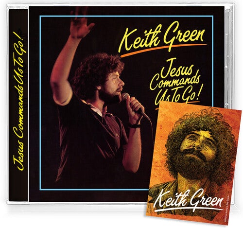 Keith Green JESUS COMMANDS US TO GO CD
