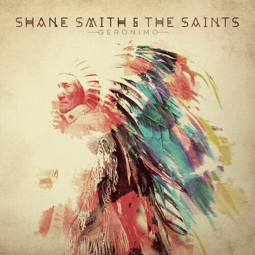 Shane Smith & the Saints Geronimo Vinyl Record