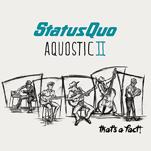 Status Quo AQUOSTIC II - THAT'S A FACT CD
