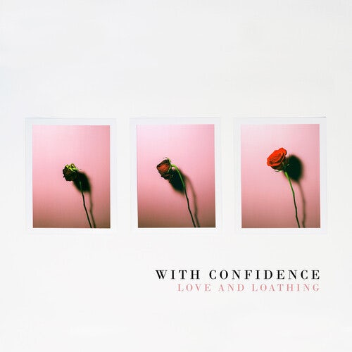 With Confidence LOVE & LOATHING Vinyl Record