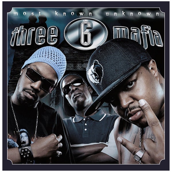 Three 6 Mafia Most Known Unknown Vinyl Record
