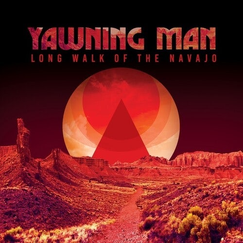 Yawning Man LONG WALK OF THE NAVAJO Vinyl Record