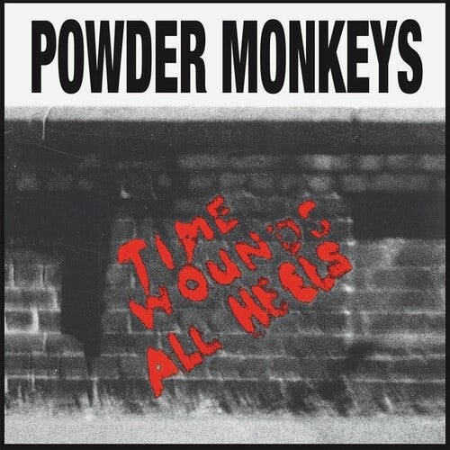 Powder Monkeys TIME WOUNDS ALL HEELS Vinyl Record
