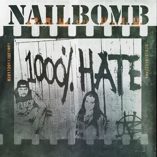 Nailbomb 1000% HATE CD