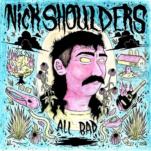 Nick Shoulders ALL BAD Vinyl Record