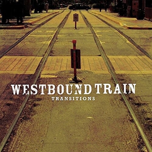 Westbound Train TRANSITIONS Vinyl Record