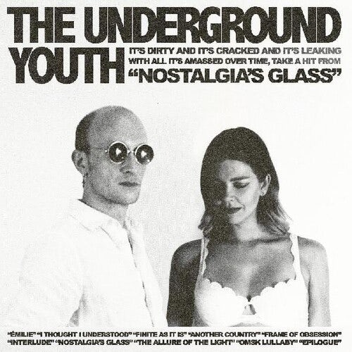 The Underground Youth NOSTALGIA'S GLASS Vinyl Record