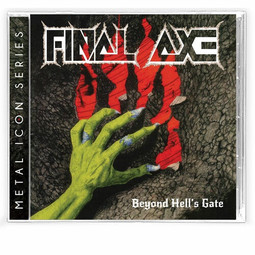 Final Axe BEYOND HELL'S GATE CD