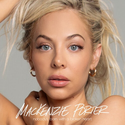 MacKenzie Porter Nobody's Born With A Broken Heart (Grey/Blue) Vinyl Record