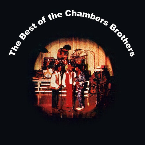 BEST OF THE CHAMBERS BROTHERS CD