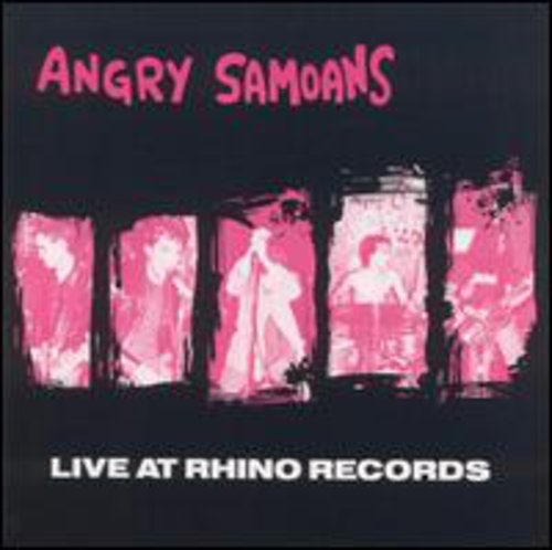 Angry Samoans LIVE AT RHINO RECORDS CD