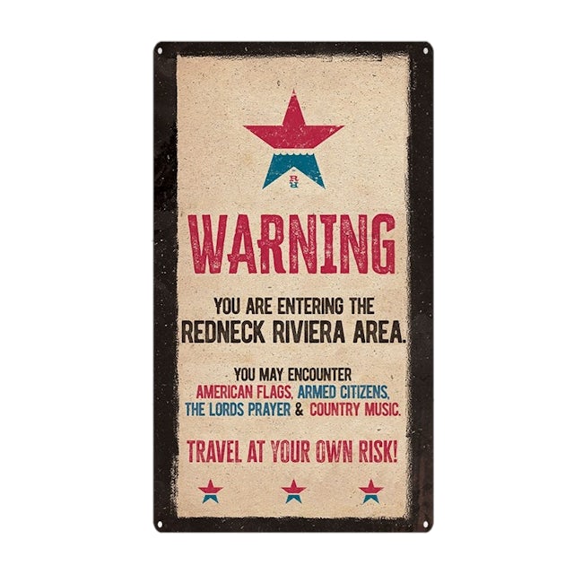 Redneck Riviera Warning Sign
