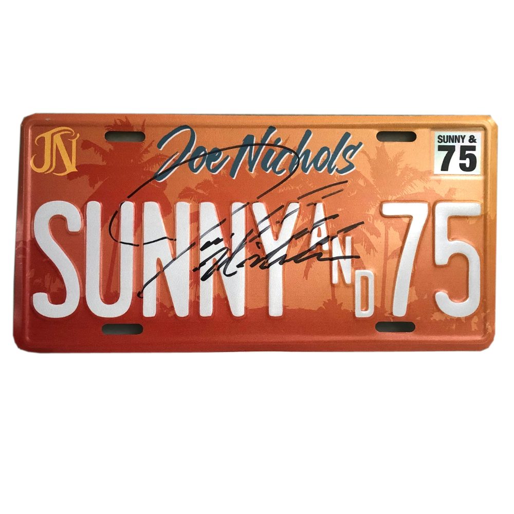 Joe Nichols Signed Sunny and 75 License Plate