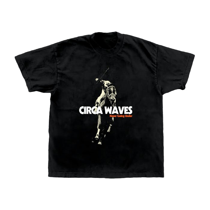 Circa Waves Never Going Under T-Shirt