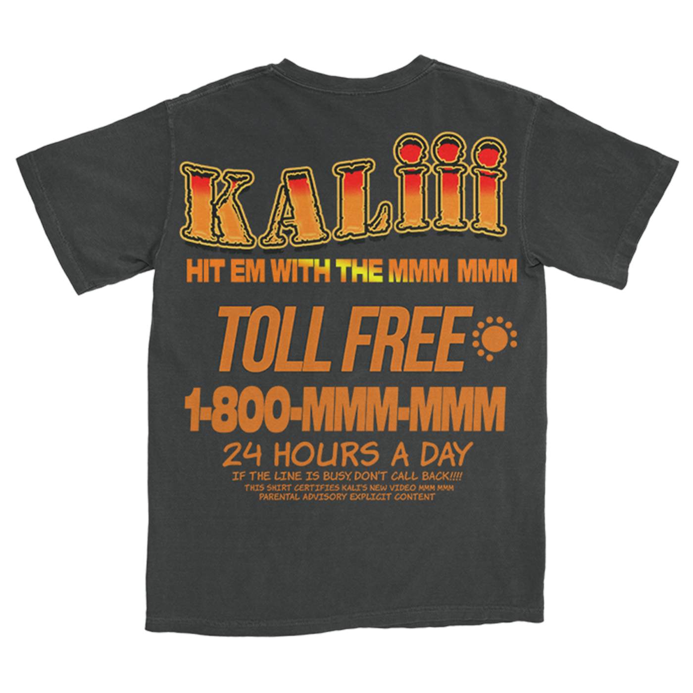 Kaliii MMM MMM T-Shirt