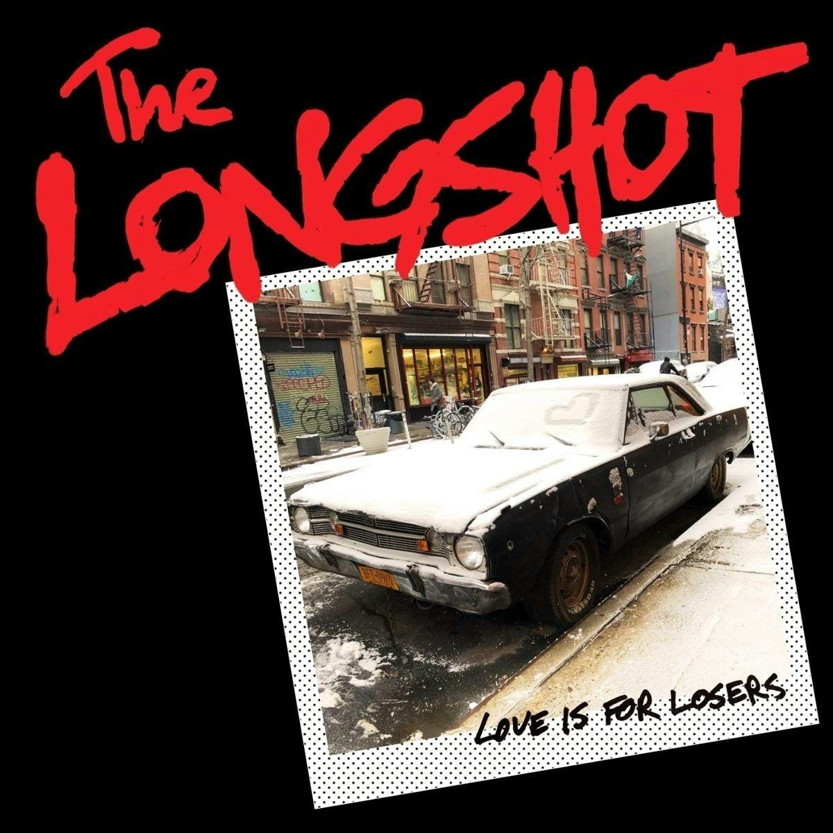 The Longshot Love Is For Losers Vinyl