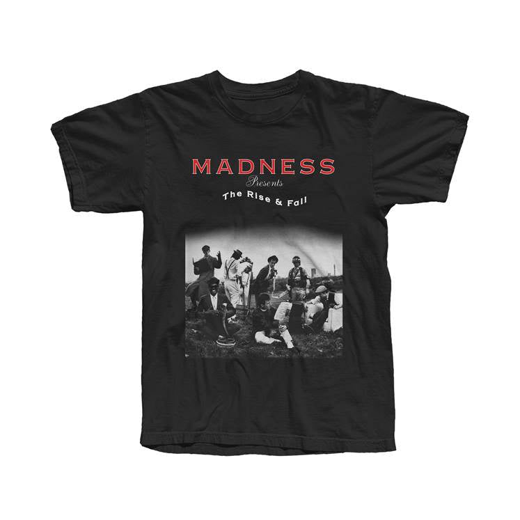 Madness THE RISE AND FALL BLACK T-SHIRT